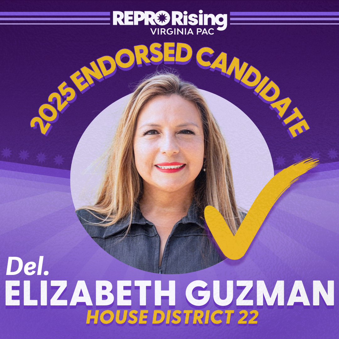 REPRO Rising Virginia – Delegate Elizabeth Guzman
